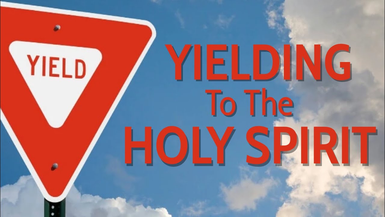 (12-10-2023) Yielding To The Holy Spirit - YouTube
