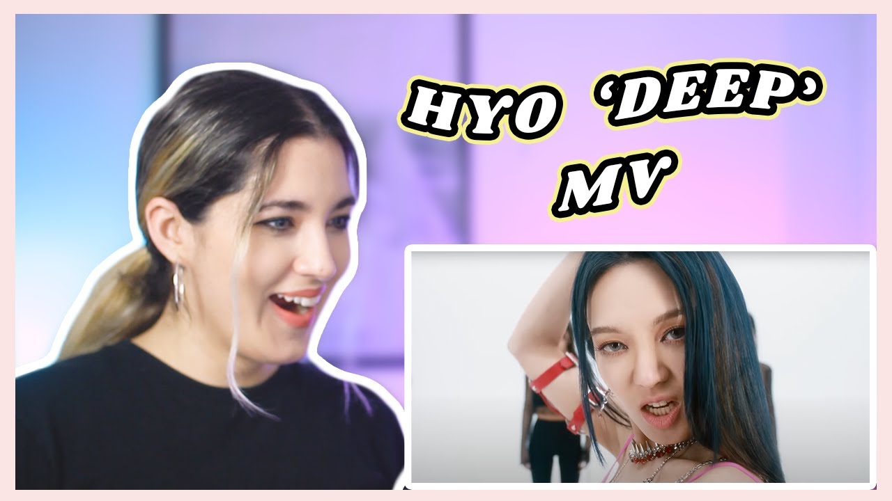 HYO 효연 'DEEP' MV Reaction - YouTube