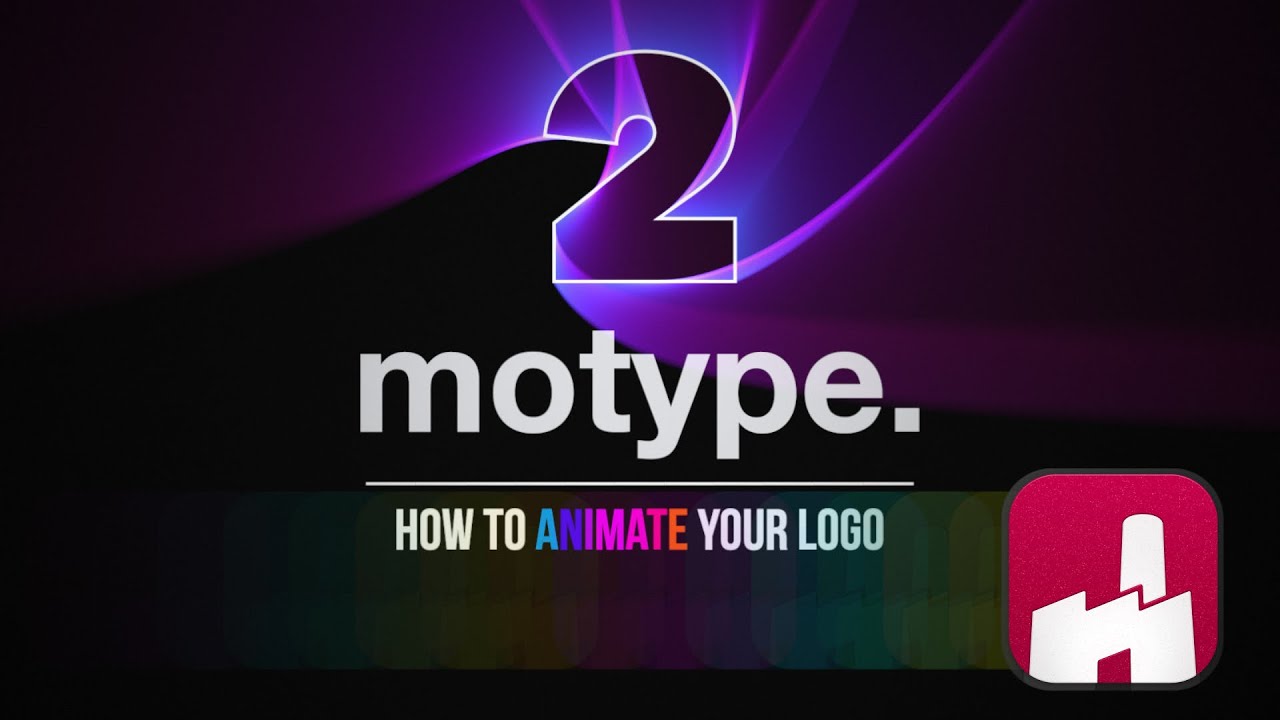 How to Create Impressive Logo Animations with Motype - YouTube