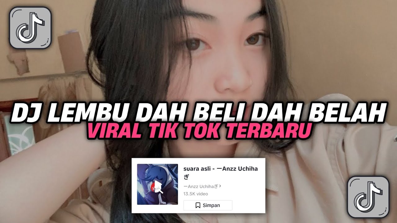DJ LEMBU DAH BELI DAH BELAH | DJ LEMBU DABELI DABELAH REMIX VIRAL TIK ...