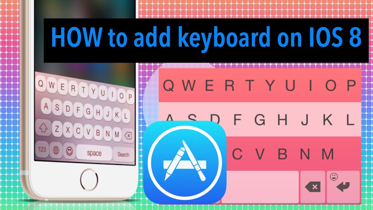How to add a third party keyboard on IOS 8 - YouTube