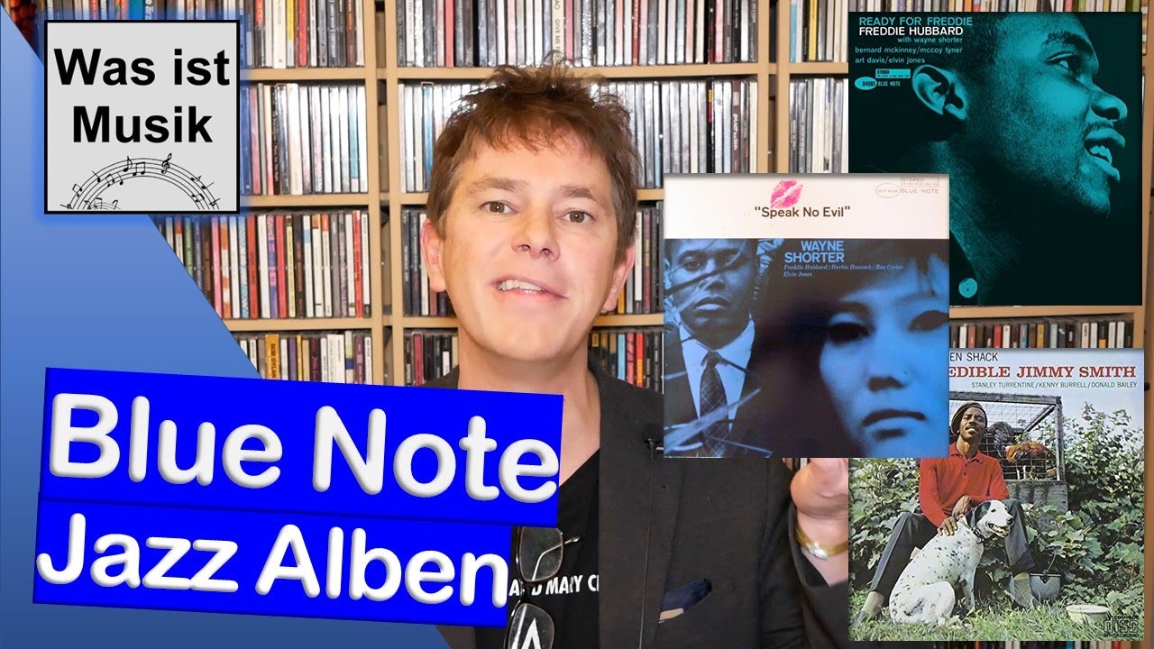 Die 5 besten Jazz Alben auf Blue Note - auch bestens für Einsteiger geeignet! - YouTube