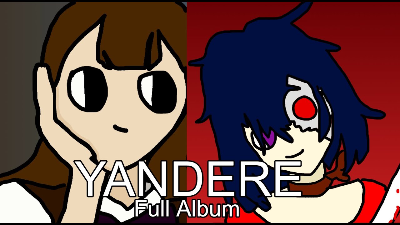 YANDERE | Full Album - YouTube