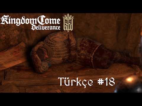 Kingdom Come: Deliverance | Ufunet'in Peşinde | Türkçe #18