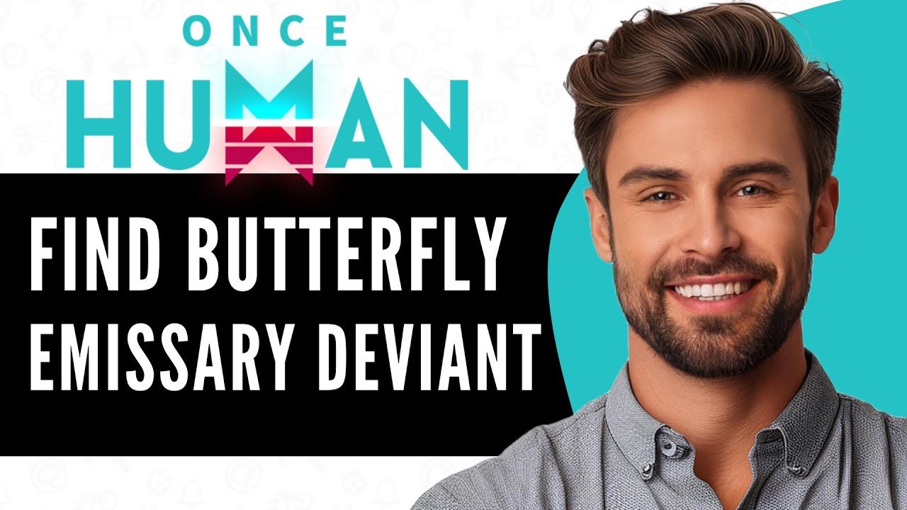 Where to find the Butterfly's Emissary Deviant in Once Human - Easy ...