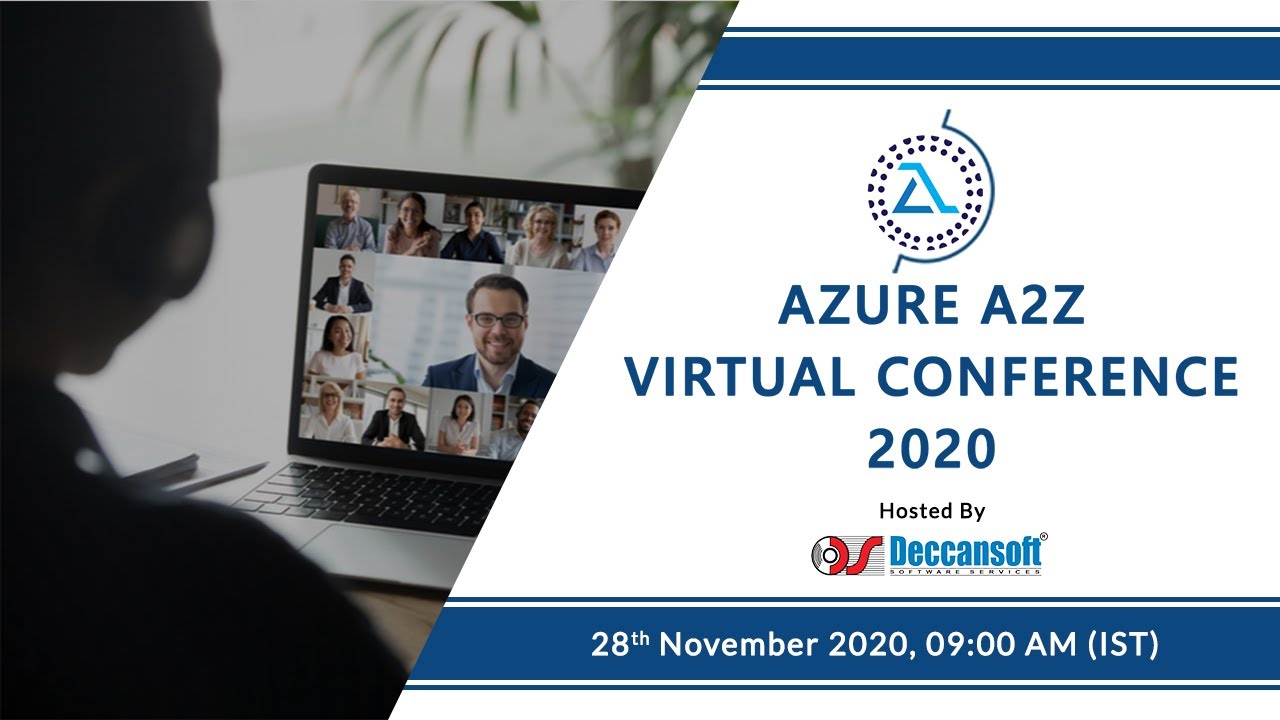 Azure A2Z Virtual Conference 2020 - Hosted by Deccansoft - Microsoft ...