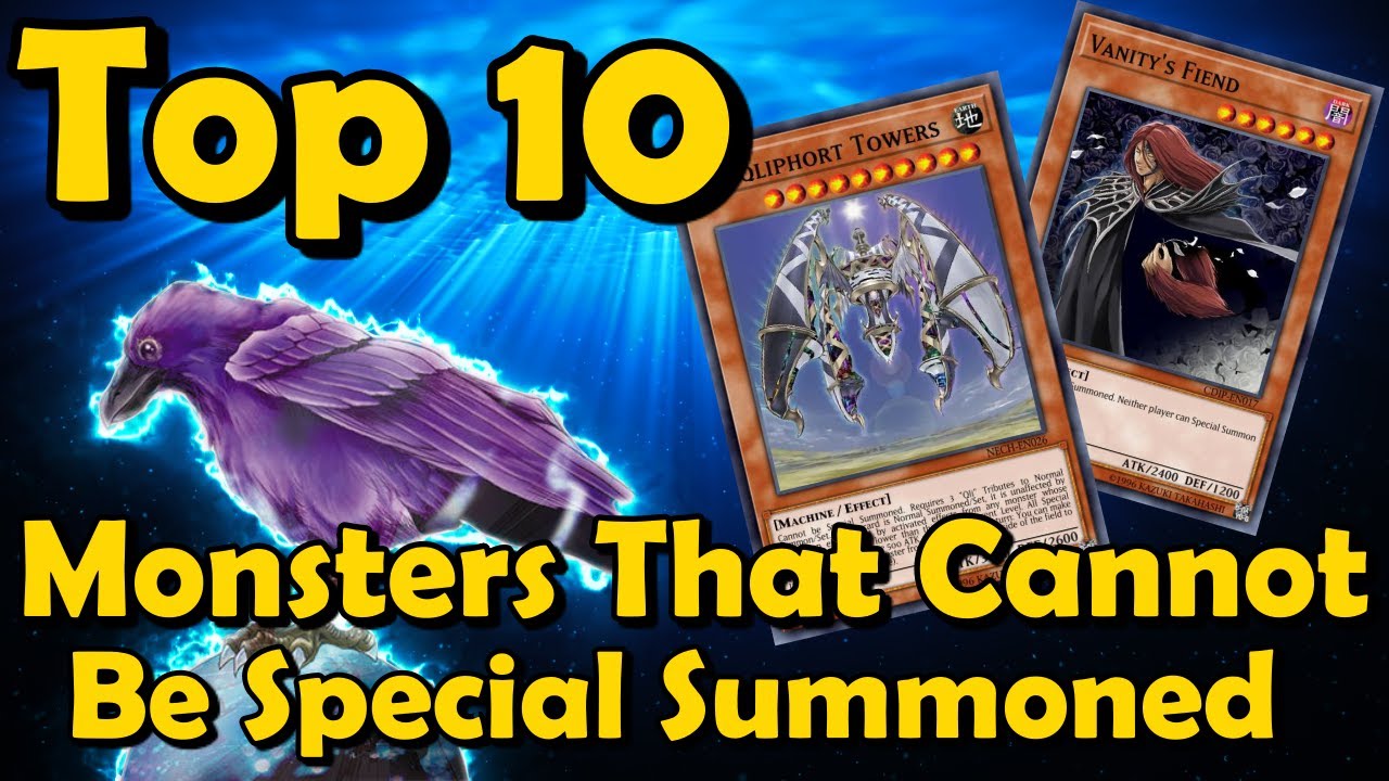 Top 10 Monsters That CANNOT Be Special Summoned in YuGiOh - YouTube