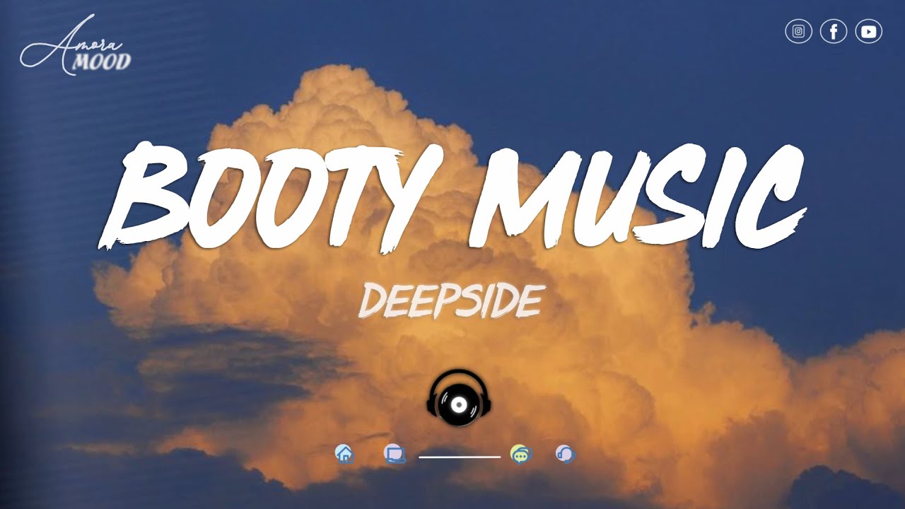 Booty music - Deepside | Lyrics & Vietsub - YouTube