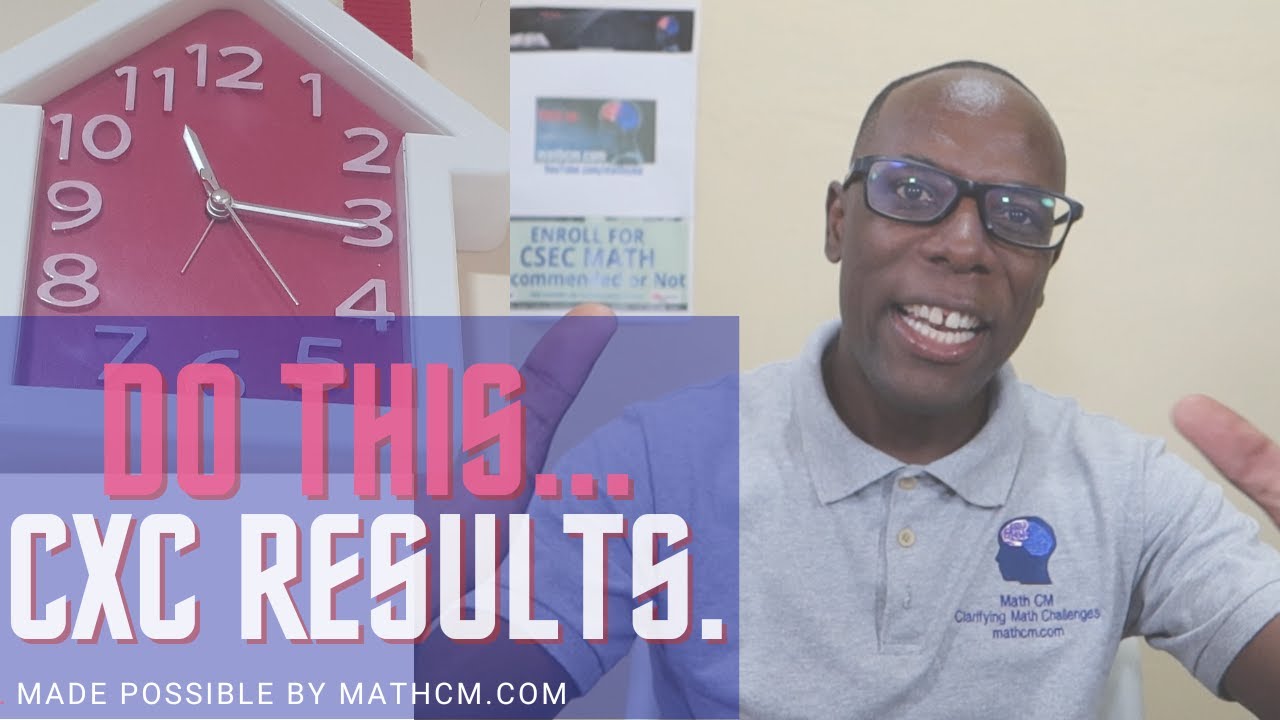 Nervous about your CXC Math Results | Do this while you wait for your ...
