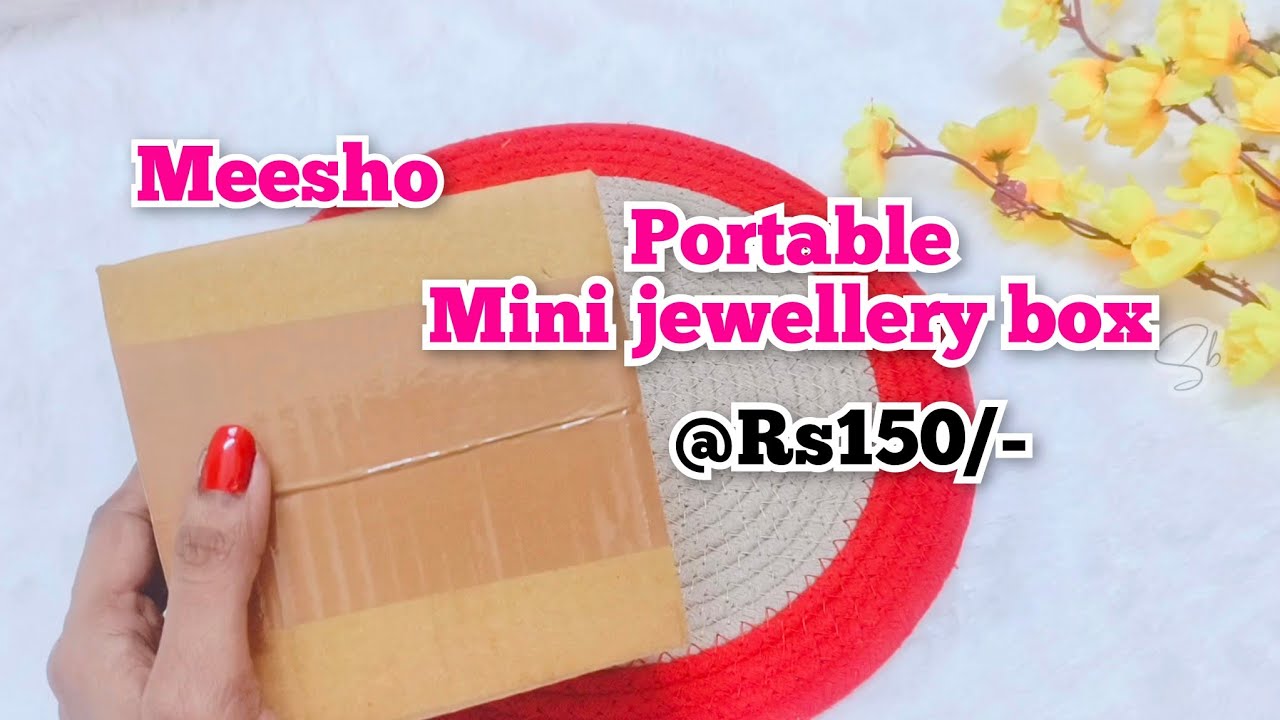 Meesho mini jewellery box @Rs150/- #meesho #unboxing #jewellery # ...