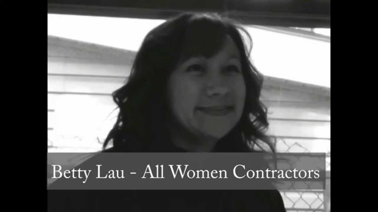 Betty Lau - All Women Contractors - YouTube