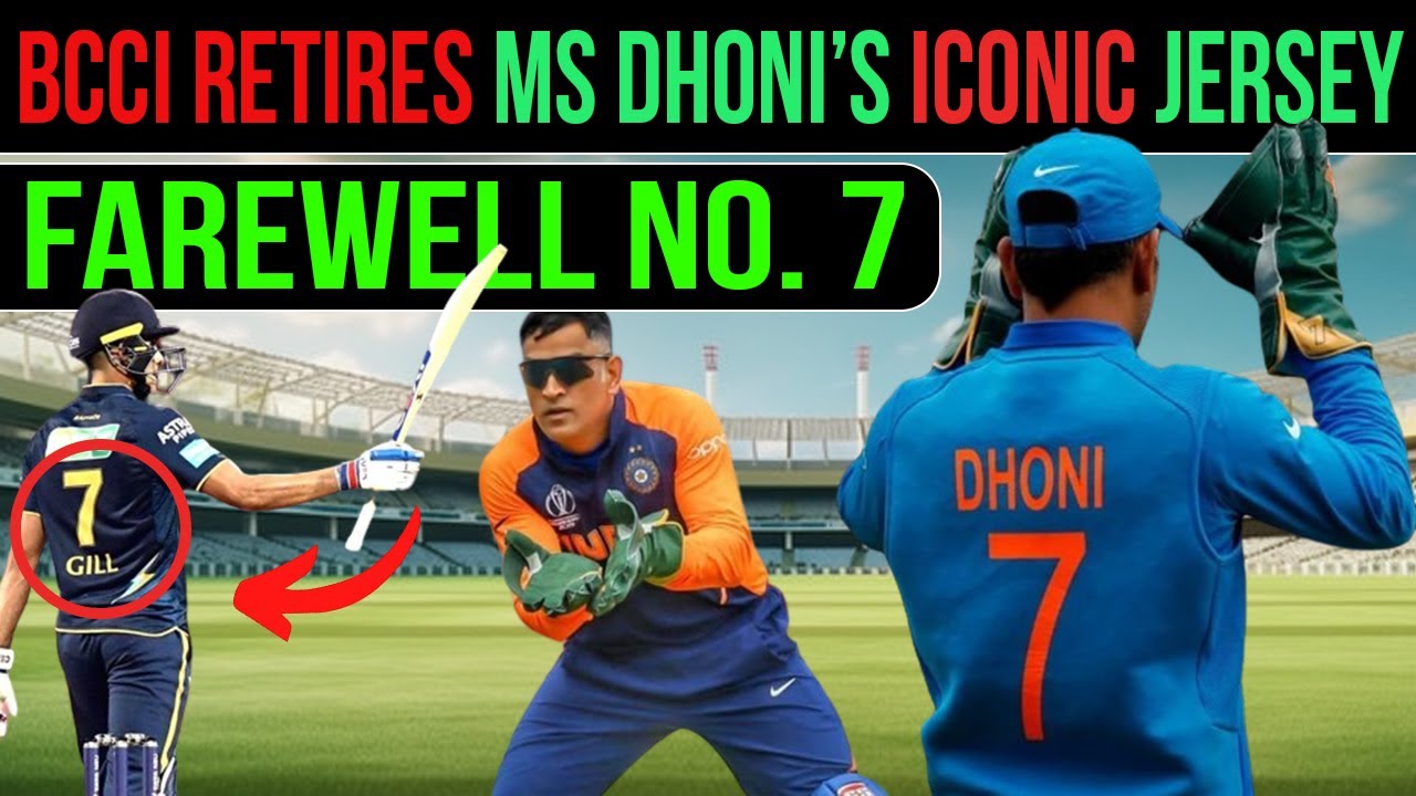 BCCI Retires MS Dhoni's No.7 Jersey: Players Forbidden from Wearing Iconic Jersey! | MS DHONI ...