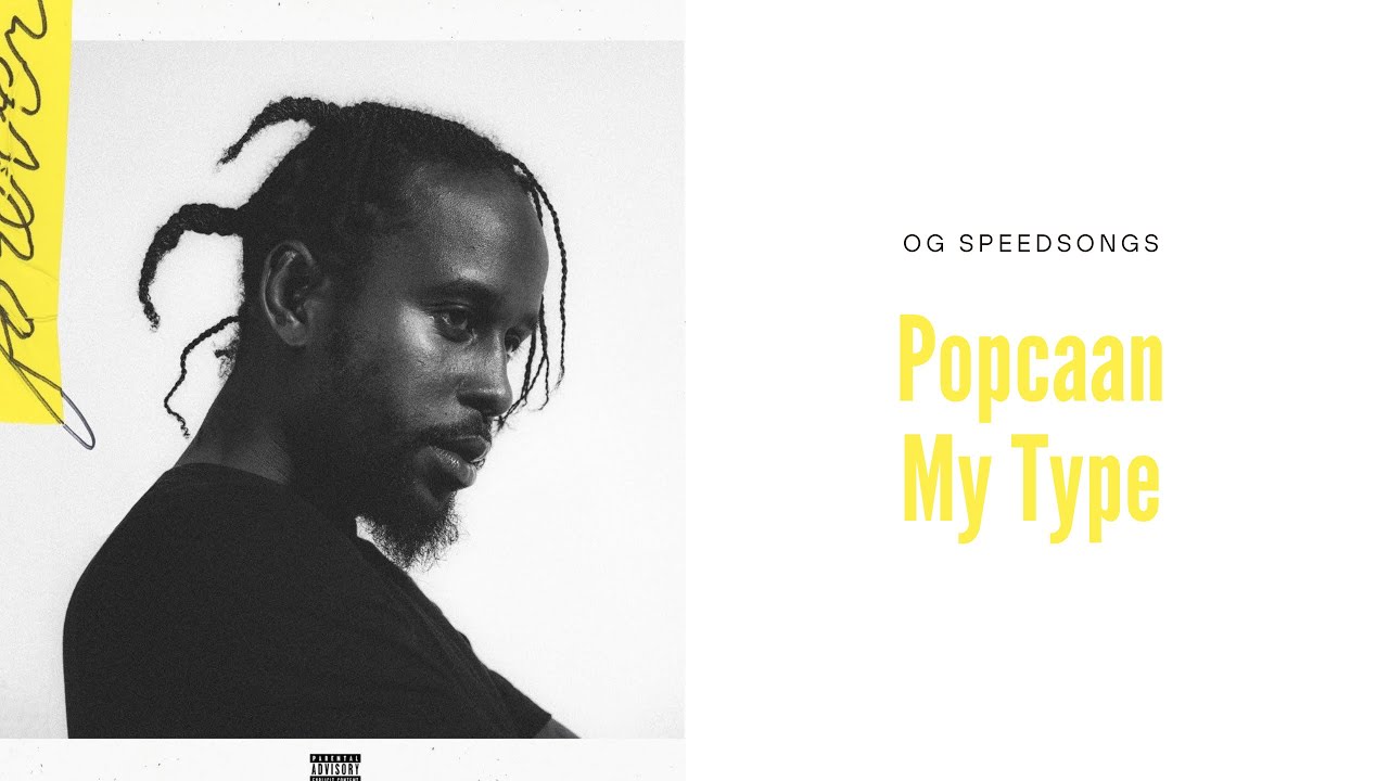 Popcaan - My type (SpeedUp)🎶🤍 - YouTube