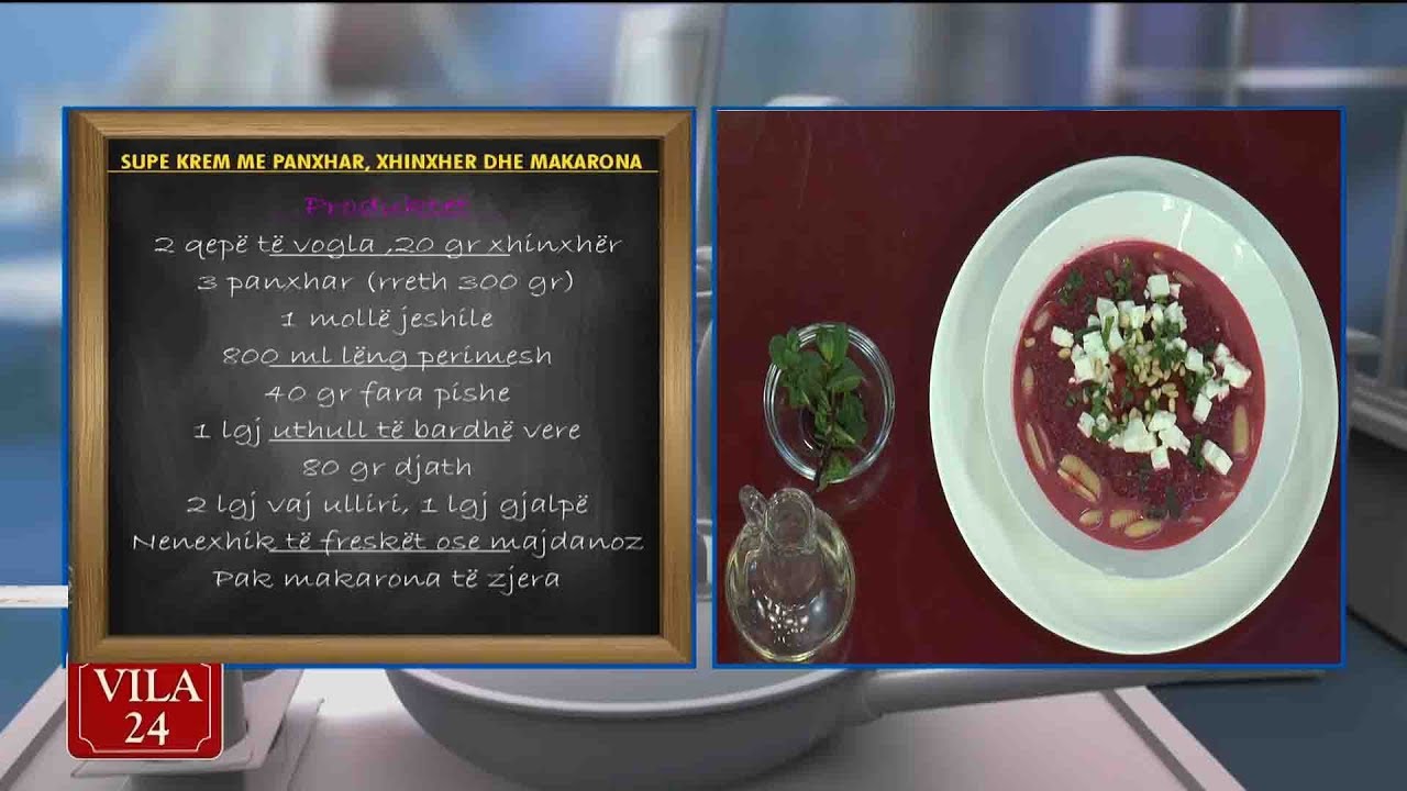 SUPE KREM ME PANXHAR, XHINXHER DHE MAKARONA (Recete nga zonja Vjollca ...