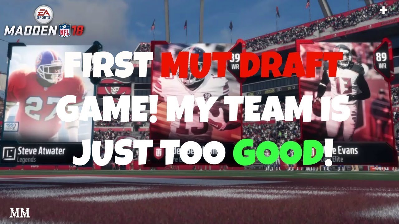 FIRST MUT DRAFT GAME! MY TEAM IS JUST TOO GOOD! | Madden 18 MUT Draft ...