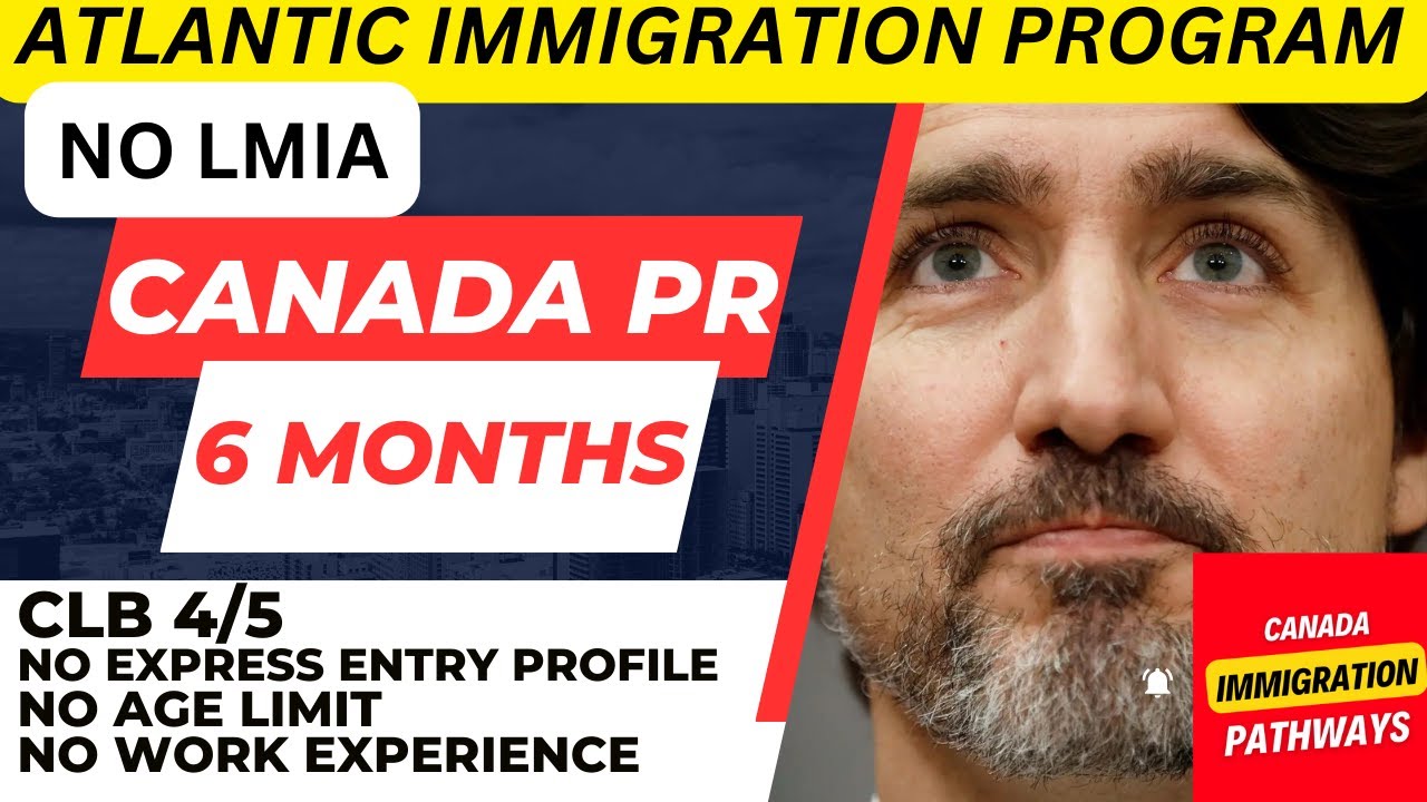 ATLANTIC IMMIGRATION PROGRAM 2023 | EASY PATHWAY TO GET CANADA PR WITHOUT FUNDS # ...