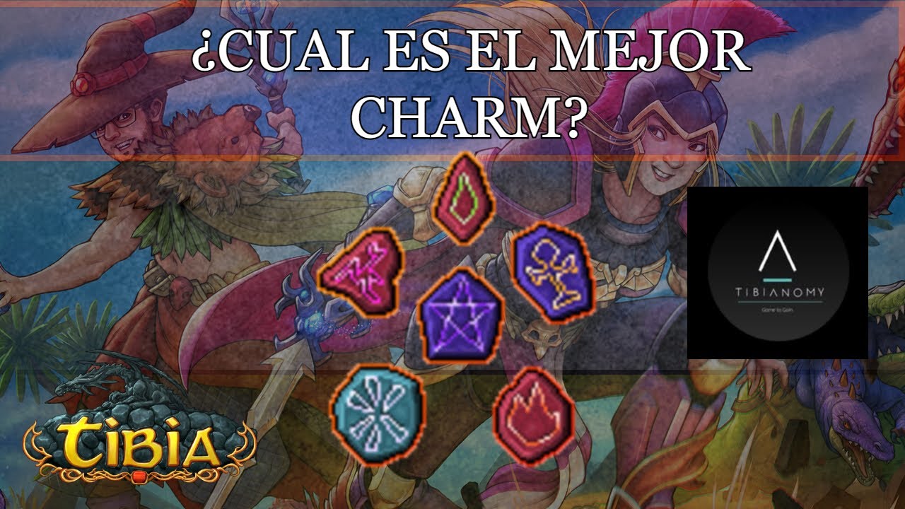 ¿CUAL ES EL MEJOR CHARM? FEAT TIBIANOMY @halter.07| PARTE 3 | Tibia ...