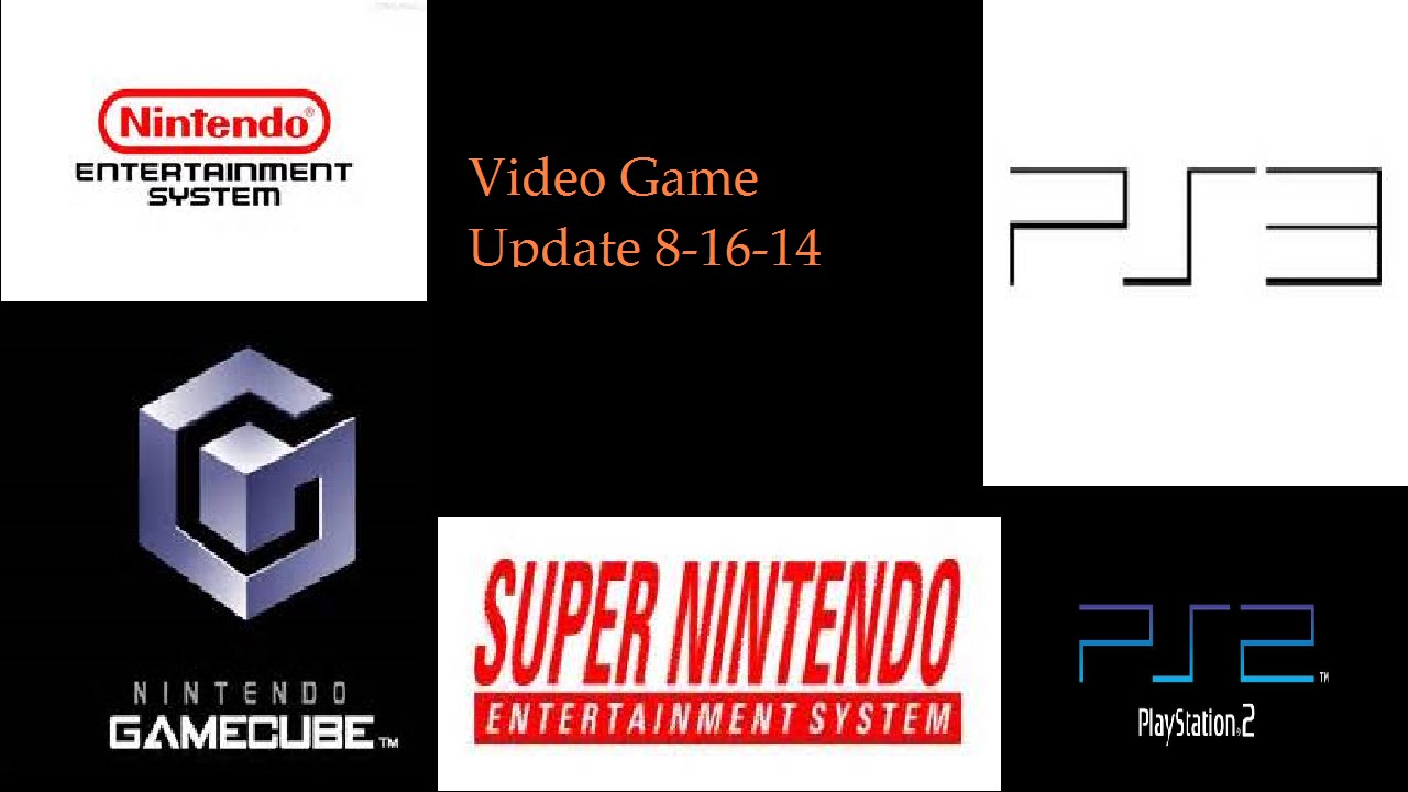 Video Game Update As Of 8-16-14 - YouTube