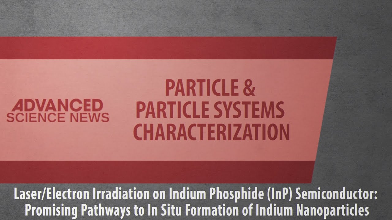 Laser/Electron Irradiation on Indium Phosphide (InP) Semiconductor ...