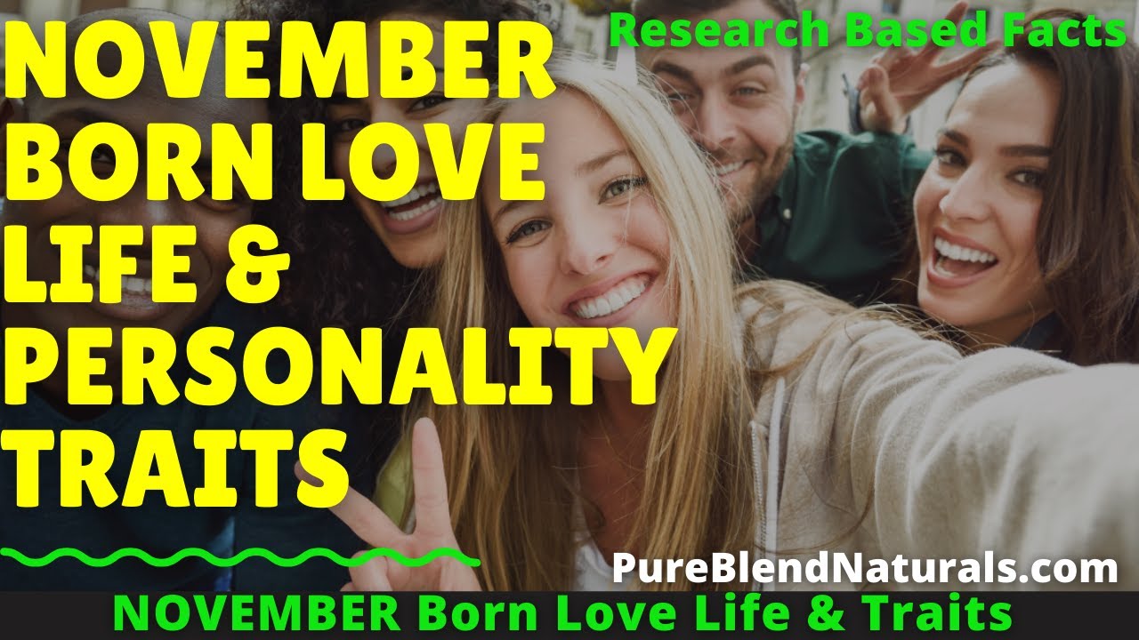 10 FACTS ABOUT NOVEMBER BORN MARRIAGE & LOVE LIFE (10 Unknown Negative ...