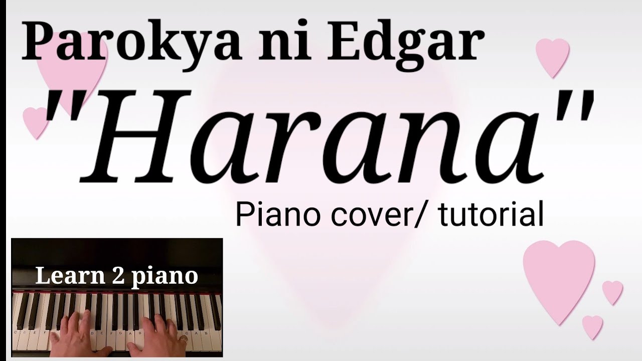 Harana- piano tutorial EASY / Parokyani Edgar - YouTube