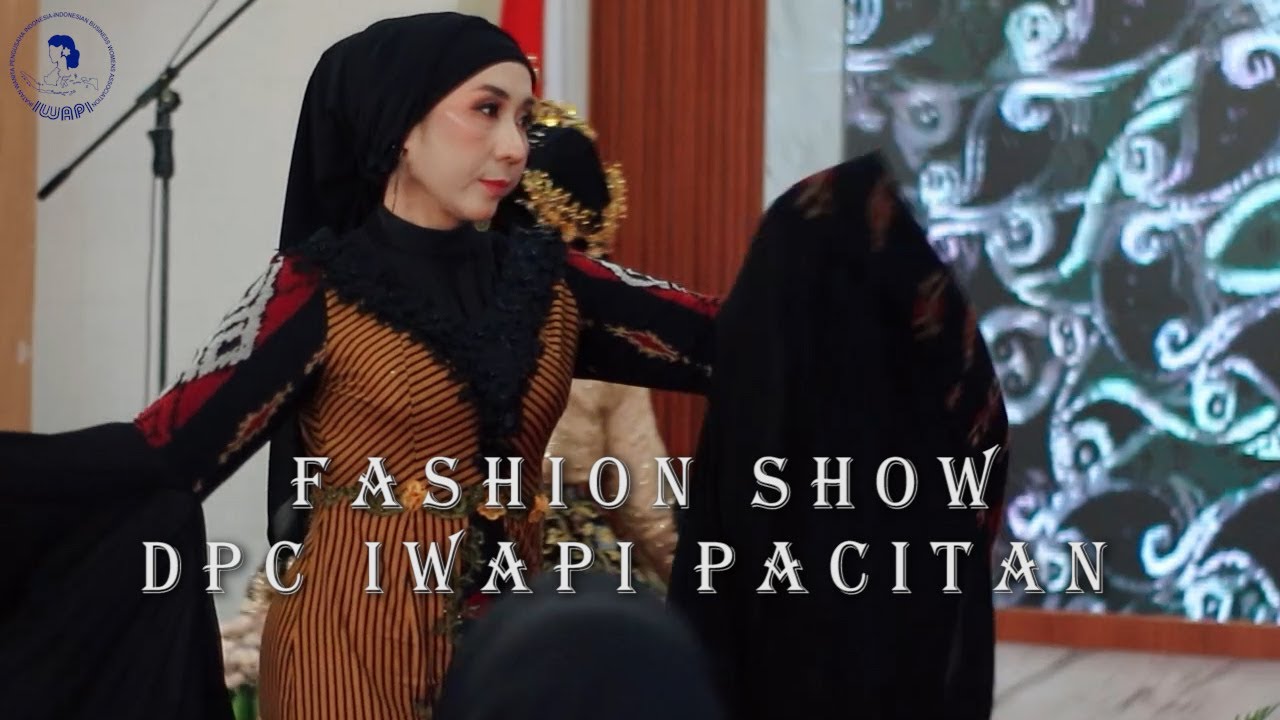 Fashion Show DPC IWAPI Pacitan - Peringatan Hari Ibu 2024 - YouTube