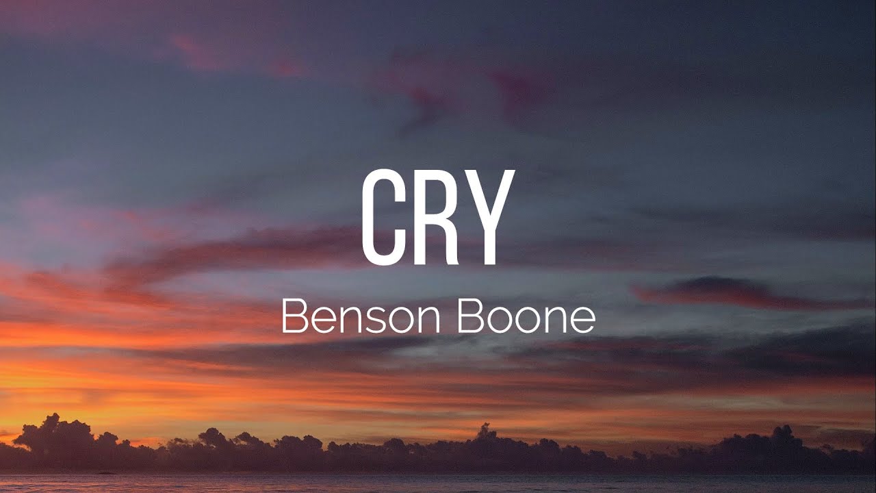 Benson Boone - Cry (Lyrics) - YouTube