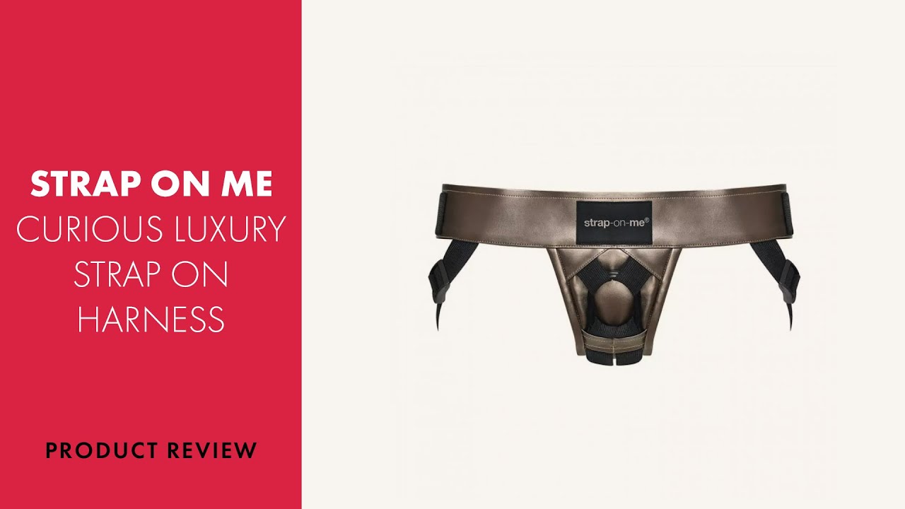 Strap On Me Curious Luxury Strap On Harness Review | PABO - YouTube