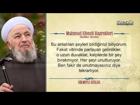 Mahmud Efendi Hazretlerinin Hikmetli Sözleri Bölüm 35