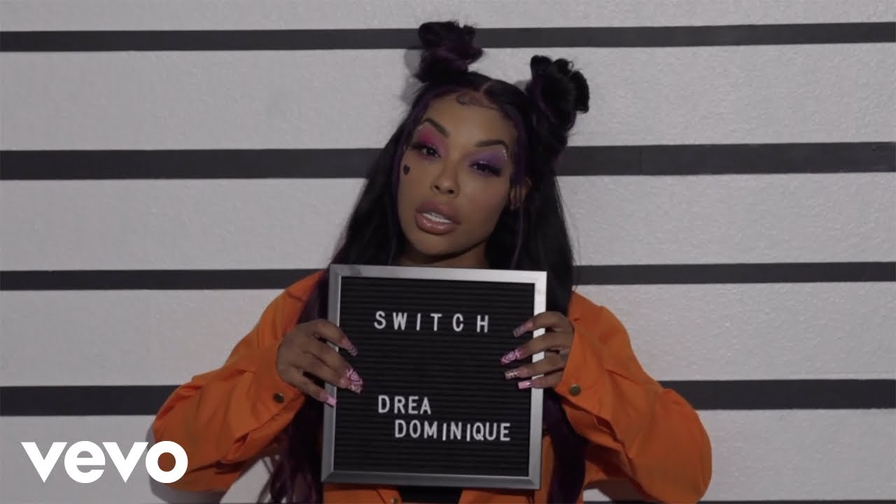 Drea Dominique - Switch - YouTube