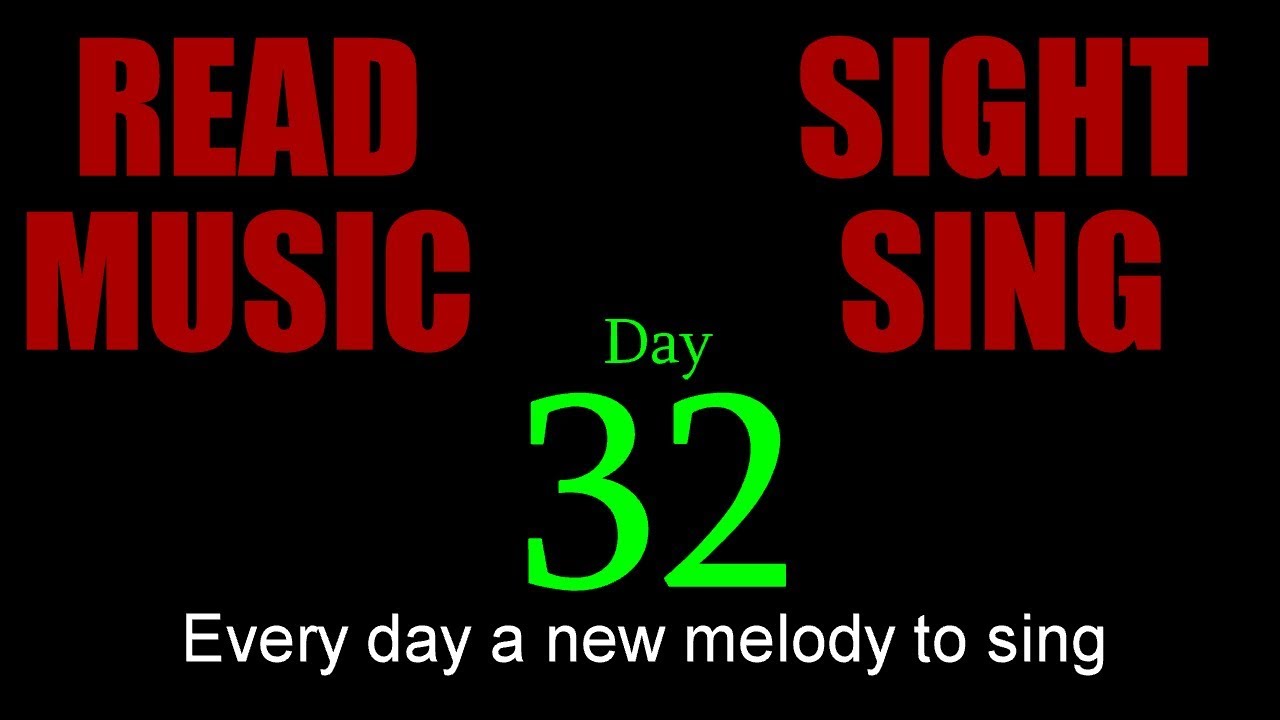 Day 32 - D Minor Sight Sing - YouTube