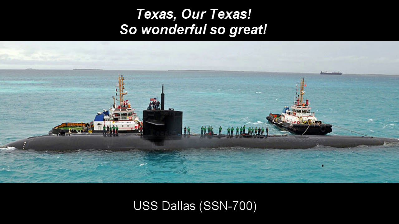 Texas, Our Texas! (Texas Anthem & Navy Ships) - YouTube
