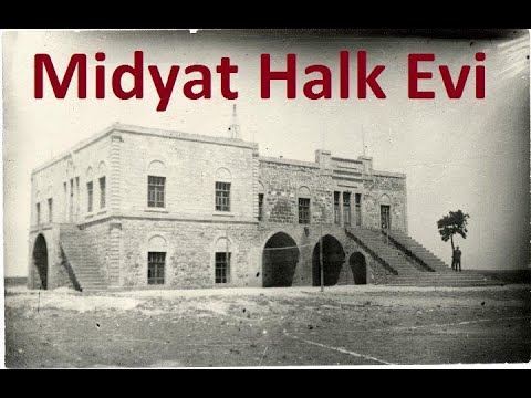 Midyat'a ait tarihi görüntüler.( Ağalar, Dinler, Diller, Yaşam, Eğitim, Eski binalar vd) Bölüm - 1