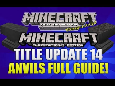 Minecraft Xbox 360 & PS3: "Title Update 14" How To Use Anvils Full ...