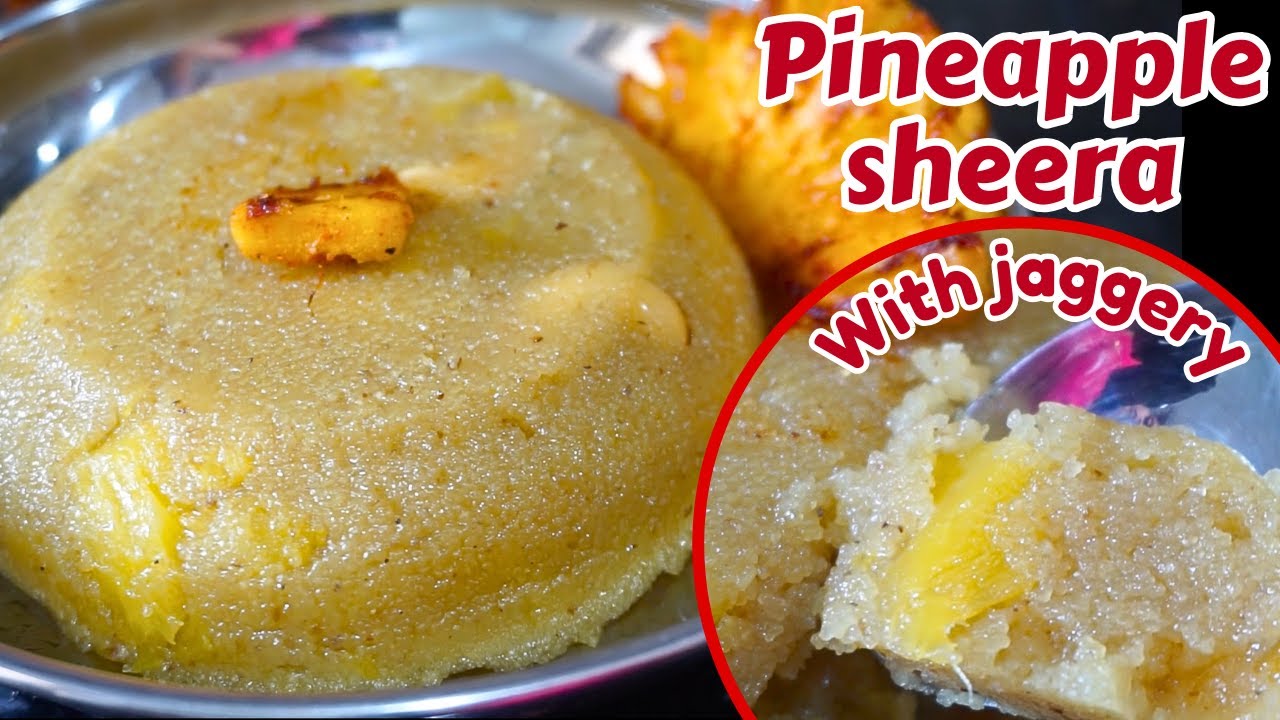 Pineapple sheera | pineapple sheera with jaggery | pineapple halwa ...
