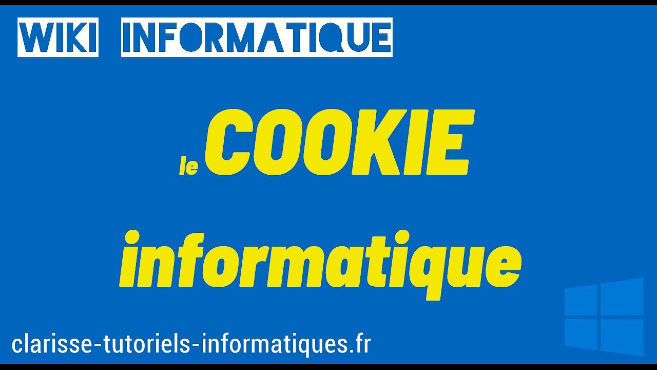[ Cookie Informatique] Article vidéo - YouTube