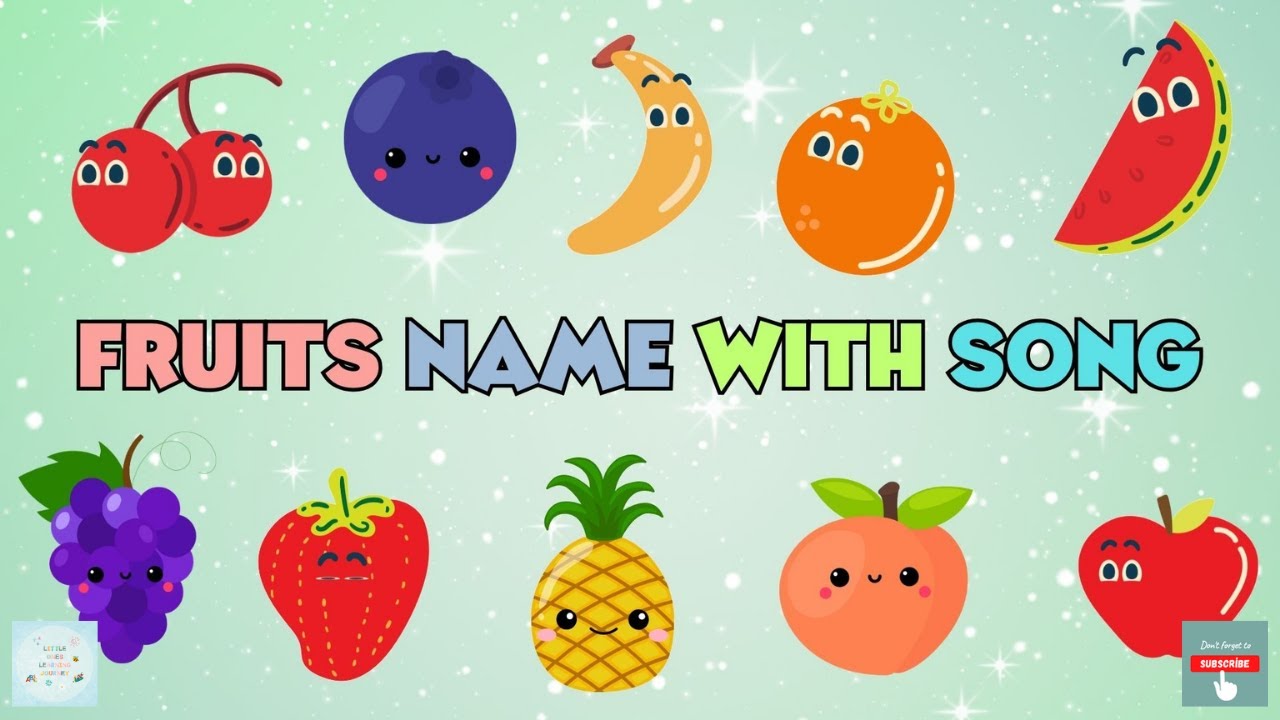 Fruits Song for Kindergarten|Fruits Song for Babies and Toddlers|Fruits ...