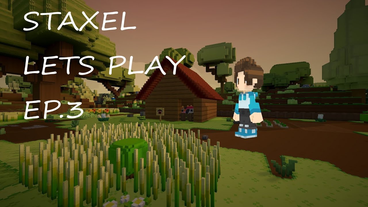 Staxel Lets Play EP.3 (Finished the Barn) - YouTube