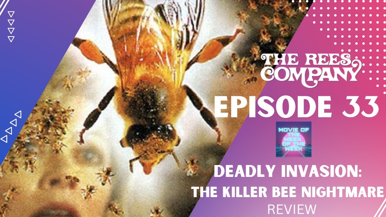 EP 33: Deadly Invasion: The Killer Bee Nightmare (Robert Hayes, 1995 ...
