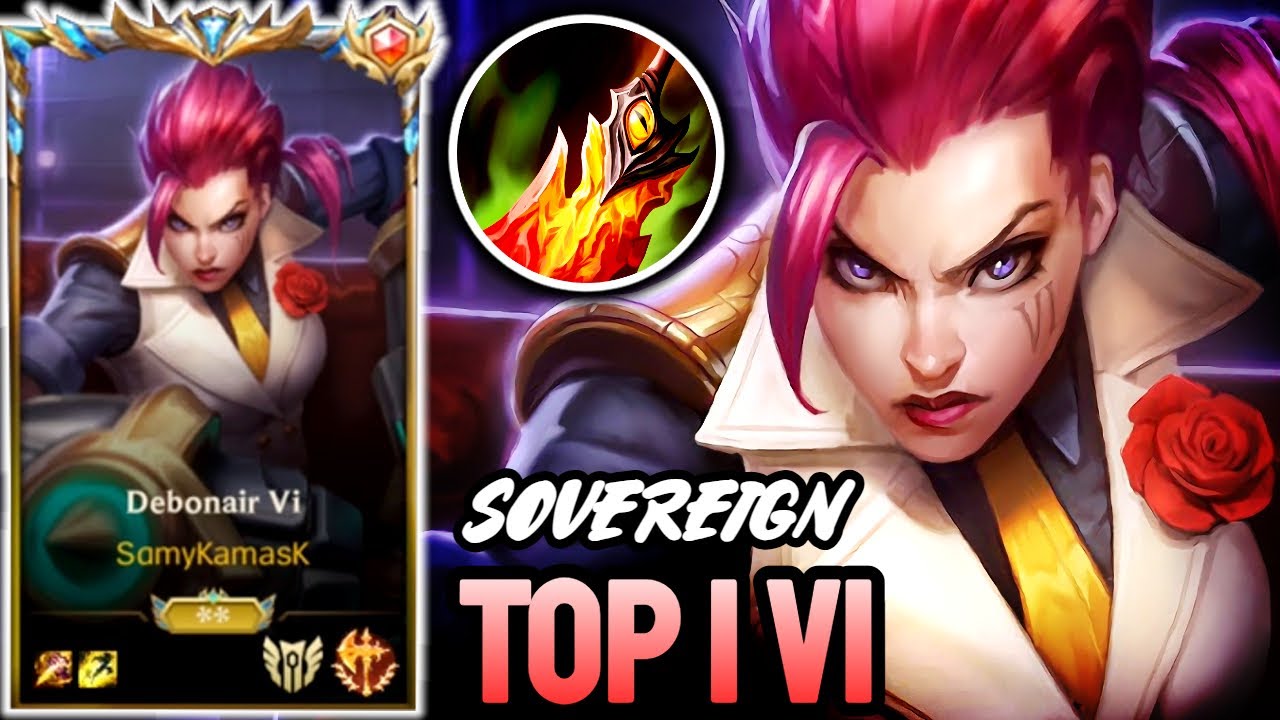 WILD RIFT VI - TOP 1 VI GAMEPLAY - SOVEREIGN RANKED - YouTube