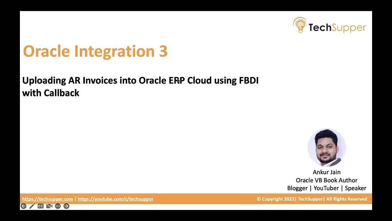 Uploading AR Invoices into Oracle ERP Cloud using FBDI with Callback - YouTube