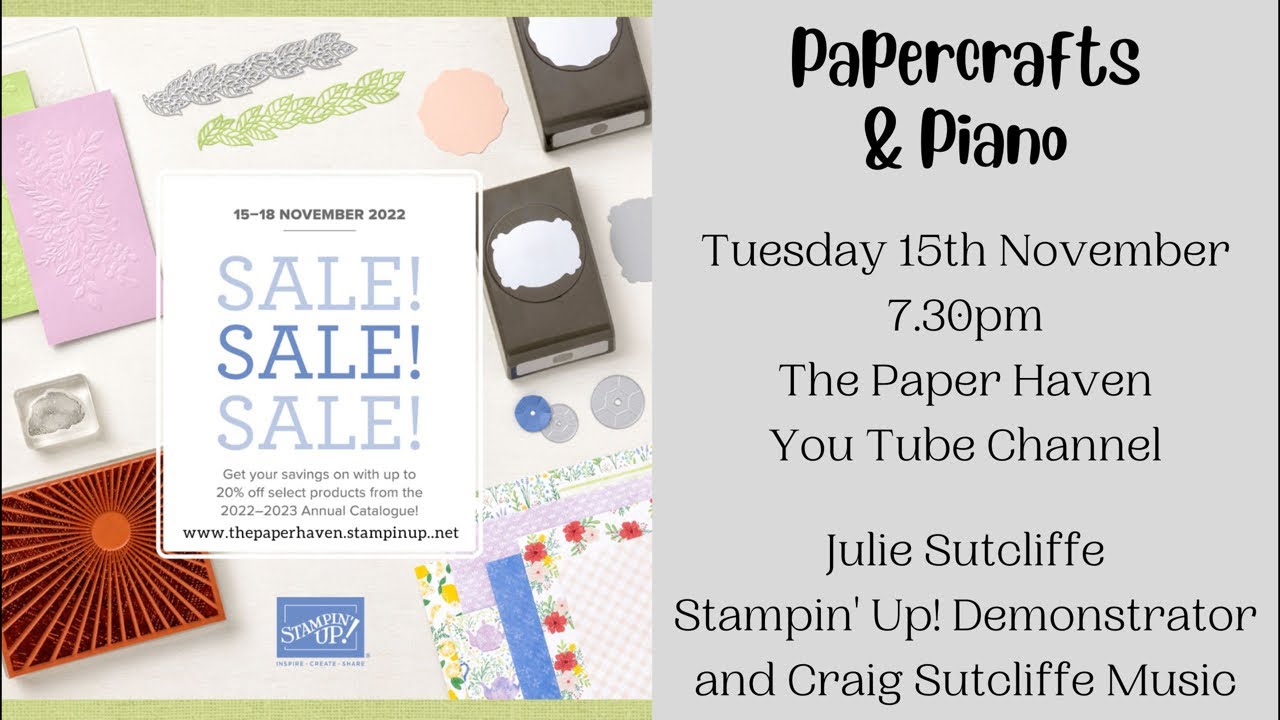Papercrafts & Piano Week 126 - Card making with The Paper Haven and ...