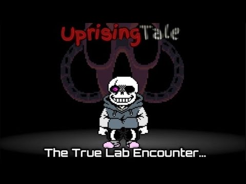 [UprisingTale] - The True Lab Encounter... (Rise!Sans 2ND ENCOUNTER ...