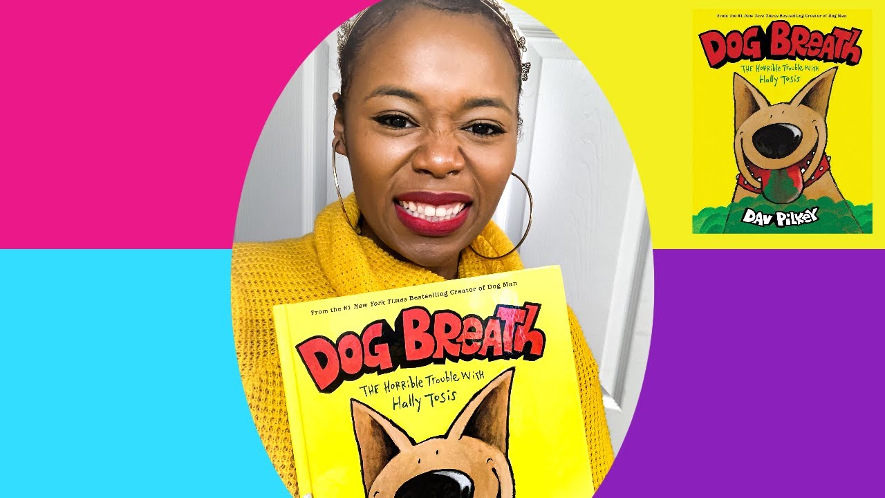 "Dog Breath - The Horrible Trouble with Hally Tosis" BY Day Pilkey ...