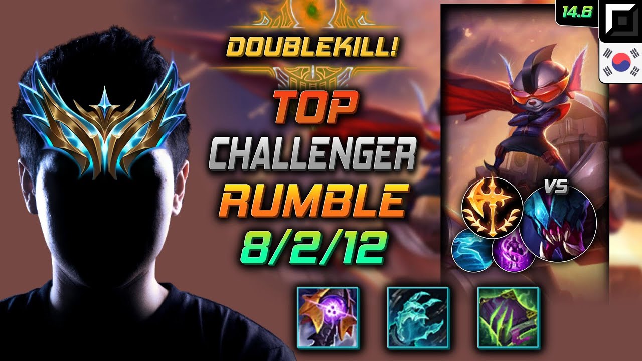 럼블 탑 템트리 룬 균열 정복자 - Rumble Top - 롤 KR 챌린저 패치 14.6 - YouTube