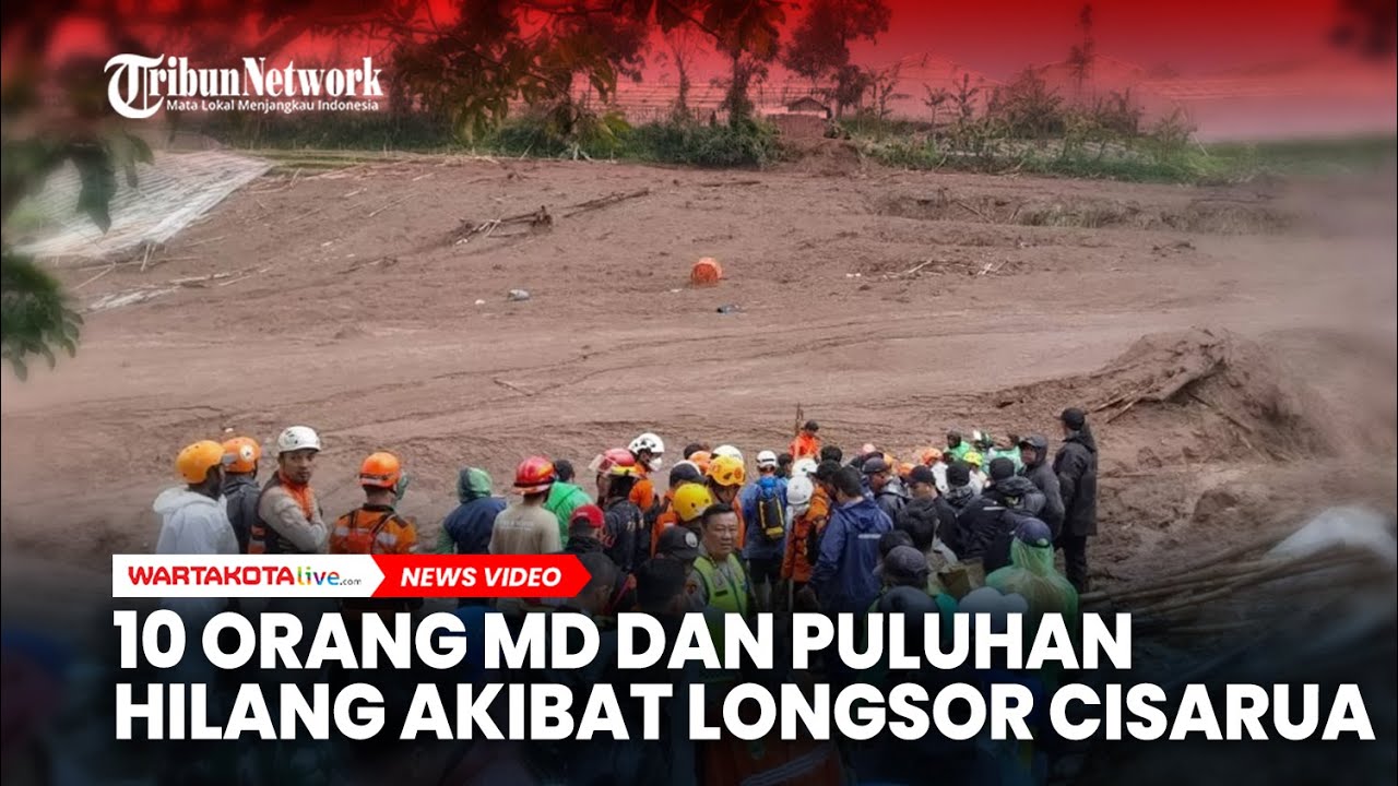 10 Orang Meninggal Dunia dan Puluhan Hilang Akibat Longsor Di Gunung ...