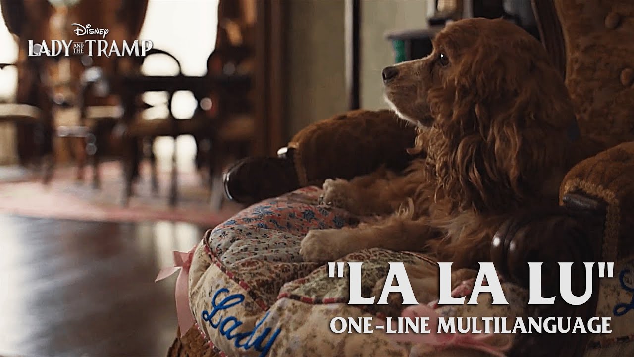 La La Lu | Lady and the Tramp | One-Line Multilanguage - YouTube
