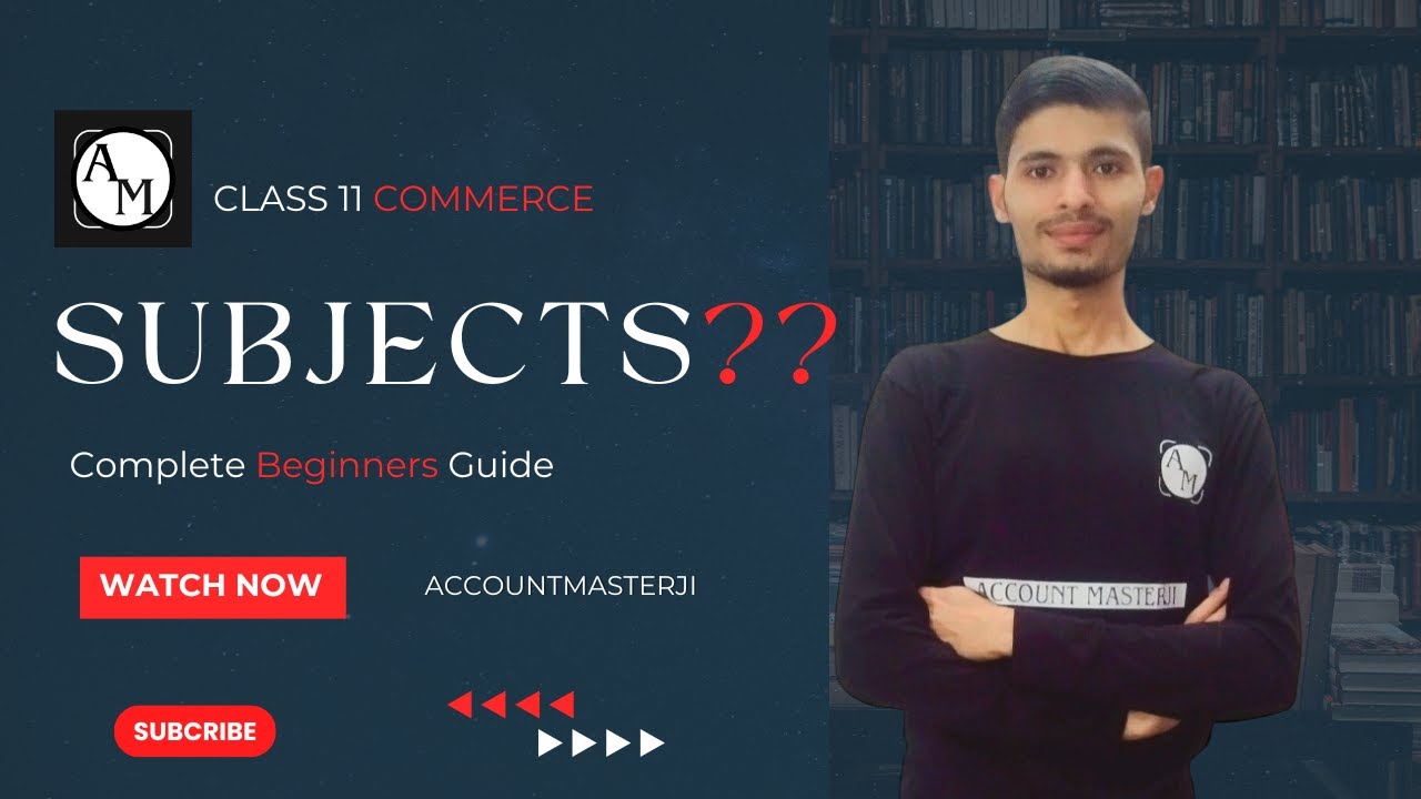 11 Commerce Subjects ?? | Complete Information & tips |Account masterji ...