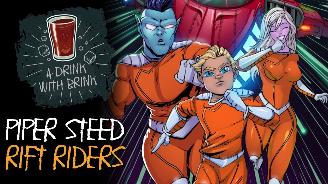 A Drink With Brink | Piper Steed | Rift Riders - YouTube