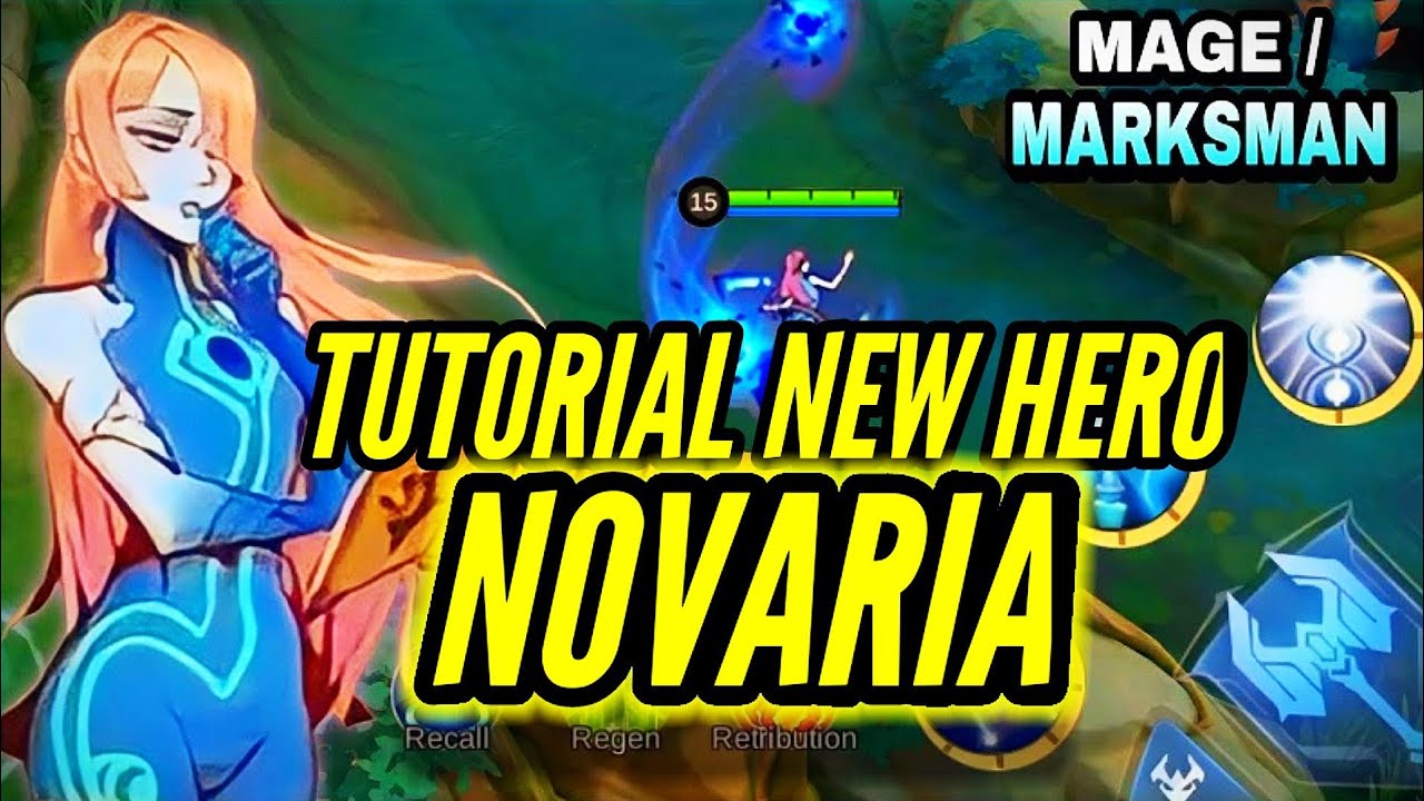 TUTORIAL CARA PAKAI HERO BARU NOVARIA || new hero novaria mlbb - YouTube